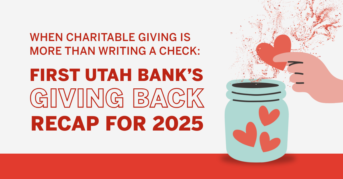 When Charitable Giving Is More Than Writing a Check: First Utah Bank’s ...